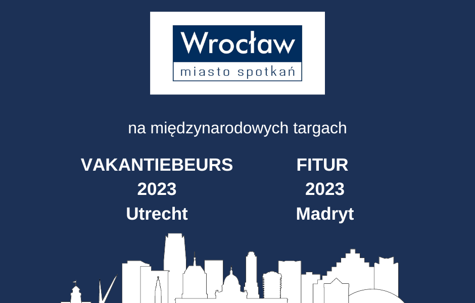 Wrocław at tourism fairs in the Netherlands and Spain - WROT